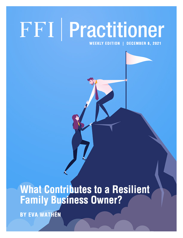 What Contributes to a Resilient Family Business Owner? - FFI Practitioner